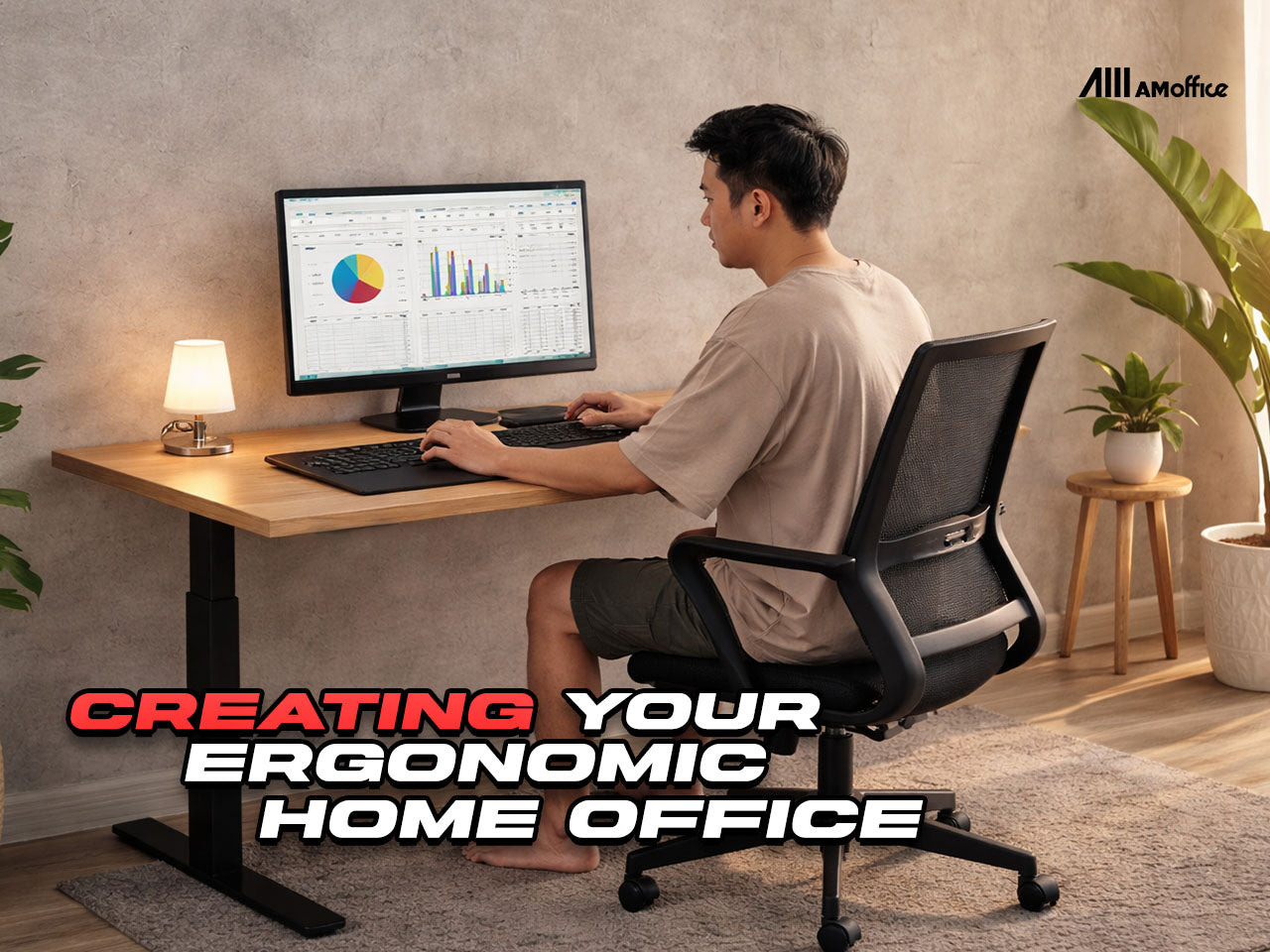 The Complete Guide to Creating an Ergonomic Home Office Setup – AM Office